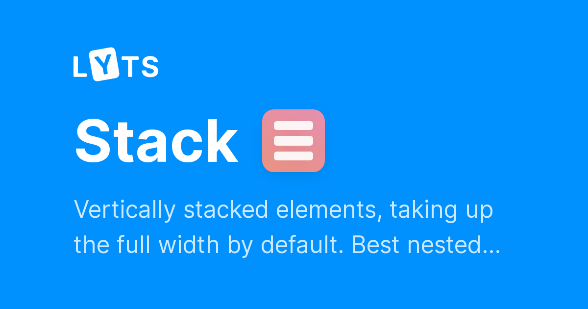 Stack | LYTS